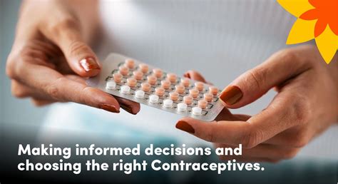 Making Informed Decisions And Choosing The Right Contraceptives