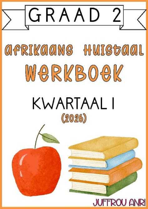 Graad 2 Afrikaans Ht Kwartaal 1 Werkboek 2026 By Juffrou Anri Tpt