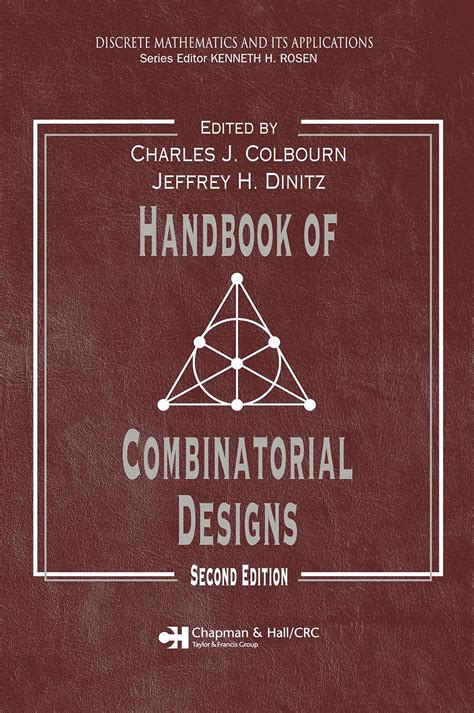 Handbook Of Combinatorial Designs Discrete Mathematics And Its Applications 2 Colbourn
