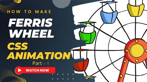 Building A Ferris Wheel Css Animation Freecodecamp Responsive Web Design Tutorial Part 1