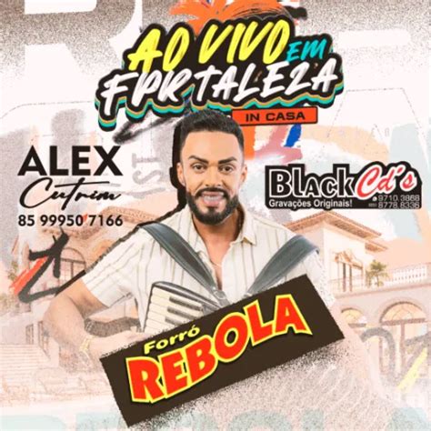 ForrÓ Rebola Cd Ao Vivo Em Fortaleza Outubro 2025 Pra ParedÃo Black Cds