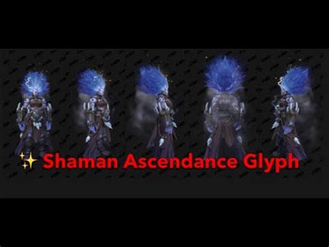 ⚡ Shaman Ascendance Transformed Glyph Of Energetic Ascendance 🔥