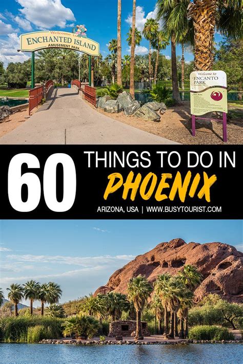 60 Best And Fun Things To Do In Phoenix Arizona Arizona Travel