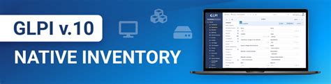 GLPI 10 NATIVE INVENTORY Teclib