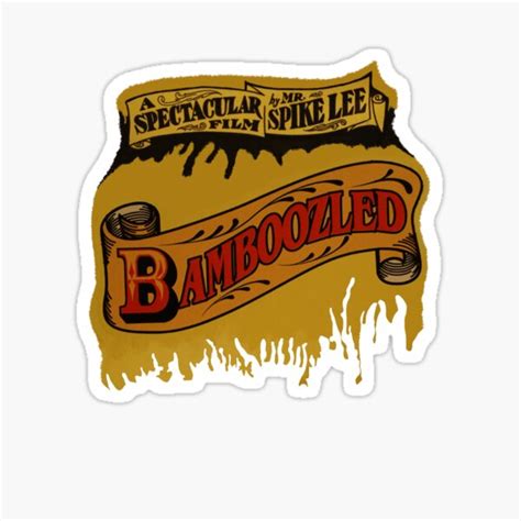 Bamboozled Pt 2 Sticker For Sale By Mars B Redbubble