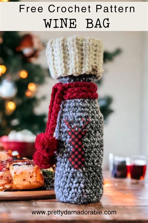 Fast And Easy Free Crochet Wine Bottle Bag Pattern Pretty Darn Adorable