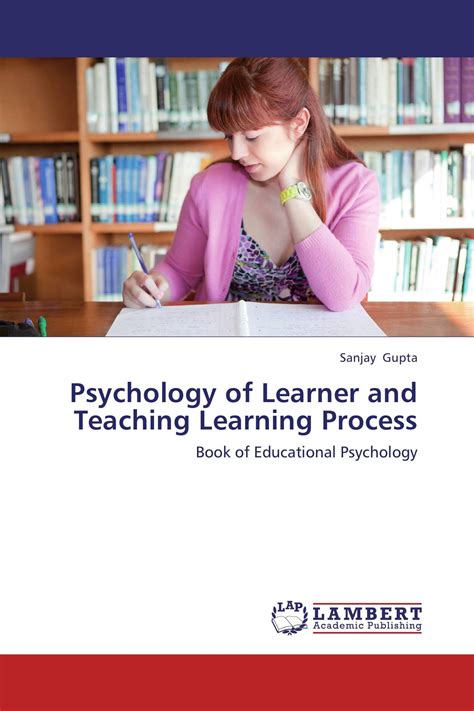 Psychology Of Learner And Teaching Learning Process