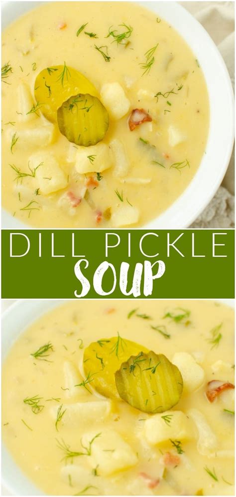 Dill Pickle Soup Recipe Dill Pickle Soup Pickle Soup Pickles