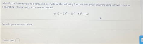 solved identify the increasing and decreasing intervals for