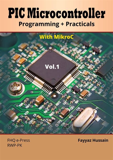 PIC Microcontroller Programming Practical EBook Hussain Fayyaz Amazon In Kindle Store