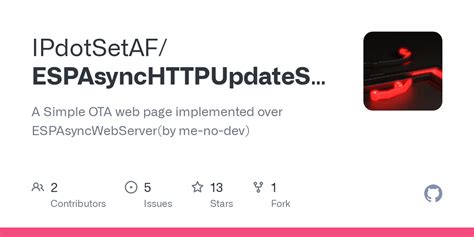 GitHub IPdotSetAF ESPAsyncHTTPUpdateServer A Simple OTA Web Page Implemented Over