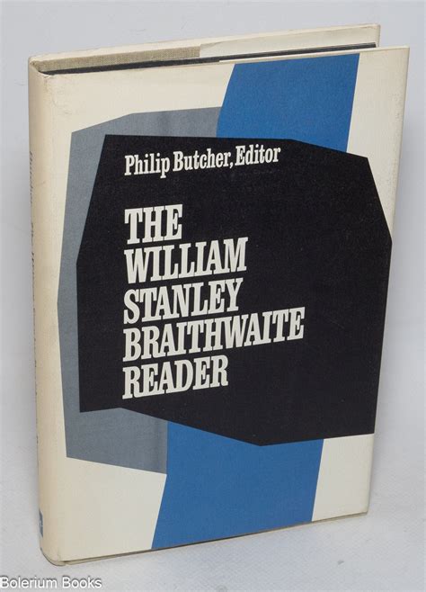 The William Stanley Braithwaite Reader Edited By Philip Butcher William Stanley Braithwaite