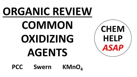 Organic Chemistry Review Common Oxidizing Agents Youtube