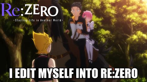 🏆i Edit Myself Into Rezero 7 🏆fan Dub 🏆i Act With Anime Maid Ram