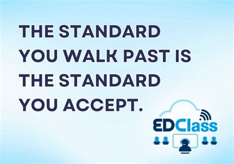 Sam Warnes On Linkedin The Standard You Walk Past Is The Standard You