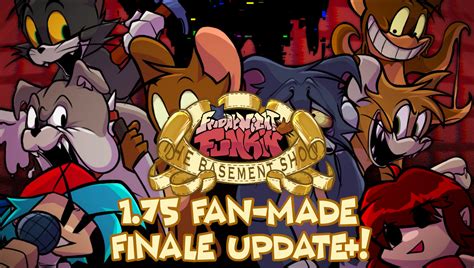 Fnf The Basement Show V1 75 Finale Update Plus Mod For Friday Night