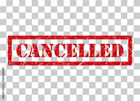 Cancelled Stamp Symbol Label Sticker Sign Button Text Banner Vector