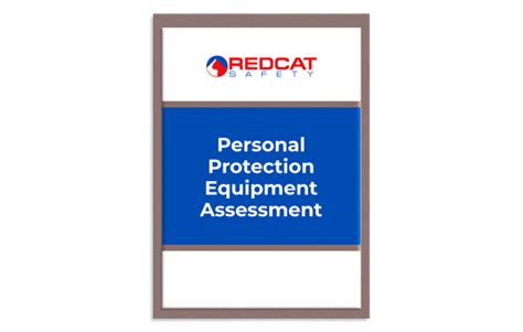 Personal Protection Equipment Assessment Redcat Safety