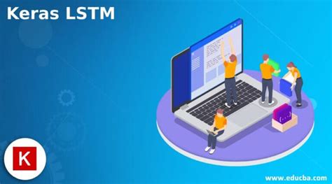 Keras Lstm Learn The Complete Architecture Of Lstm In Keras
