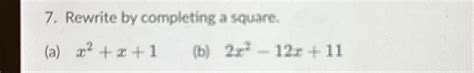 Solved Rewrite By Completing A Squarea X2x1