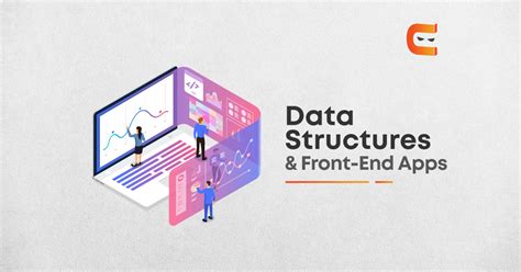 Practical Data Structures For Front End Apps Naukri Code 360