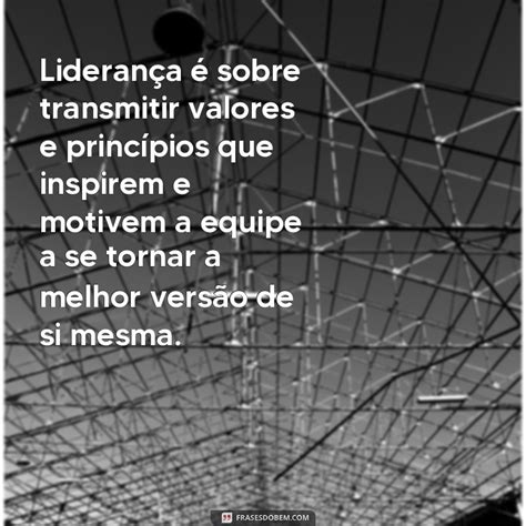 Descubra As Melhores Frases De Liderança Motivacional Para Inspirar Sua