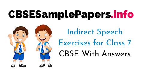 Indirect Speech Exercises For Class 7 CBSE With Answers CBSE Sample