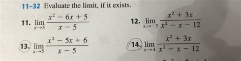solved 11 32 evaluate the limit if it exists x² 6x 5