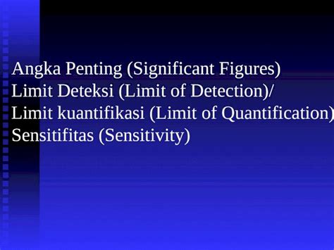 ppt angka penting significant figures limit deteksi limit of