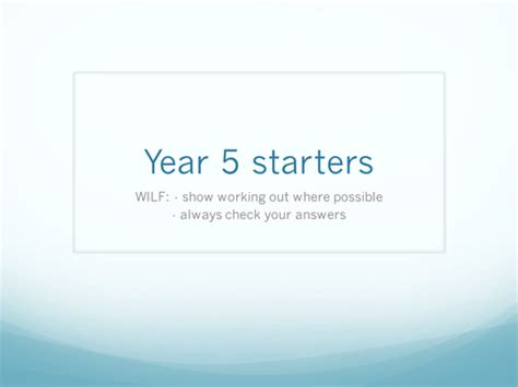 Year 5 Maths Startersplenaries On Various Maths Topics Teaching