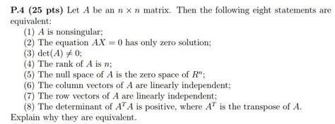 Solved P Pts Let A Be An Nn Matrix Then The Chegg