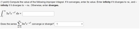 solved 1 point compute the value of the following improper