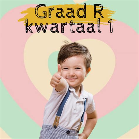 Graad R Kwartaal Kleuterklas