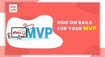 Why You Should Choose Ruby On Rails For Your MVP