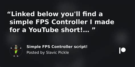 Im Starting A Game Dev Related Patreon Heres A Free Fps Controller Script To Celebrate R