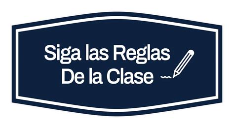 Signs Bylita Fancy Siga Las Reglas De La Clase Easy Installation
