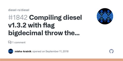 compiling diesel v1 3 2 with flag bigdecimal throw the error[e0463