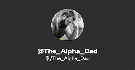 The Alpha Dad Find The Alpha Dad Onlyfans Linktree