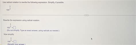 Solved Use Radical Notation To Rewrite The Following