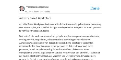 Activity Based Workplace De Betekenis Volgens Vastgoedmanagement