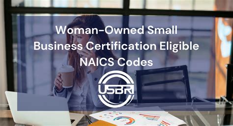 Woman Owned Small Business Certification Eligible Naics Codes