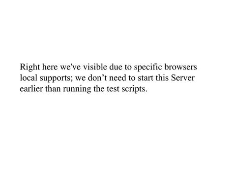 Ppt Why Selenium Server Not Required By Means Of Selenium Webdriver