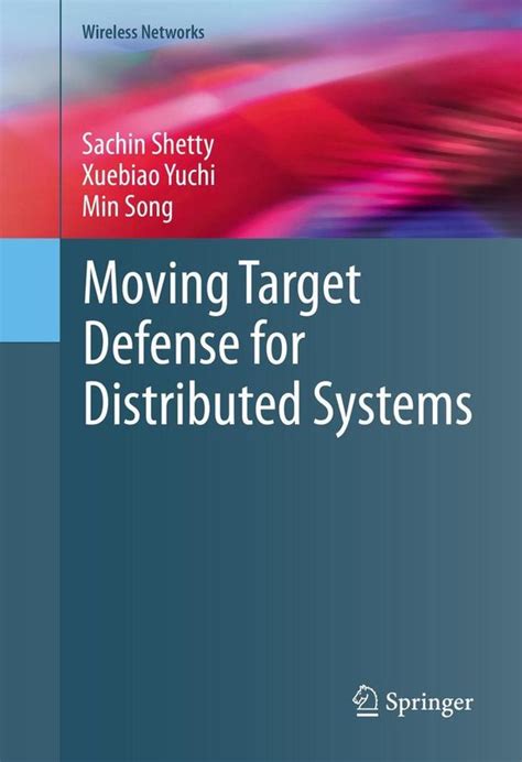 wireless networks moving target defense for distributed systems