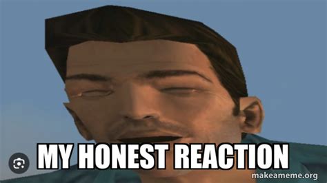 My Honest Reaction Meme Generator
