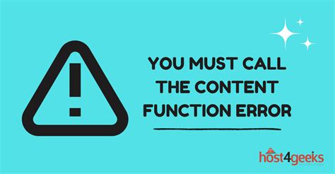 How To Solve The You Must Call The Content Function Error