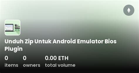 Unduh Zip Untuk Android Emulator Bios Plugin Collection Opensea
