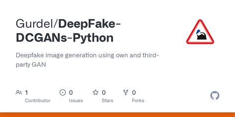 Github Gurdeldeepfake Dcgans Python Deepfake Image Generation Using Own And Third Party Gan