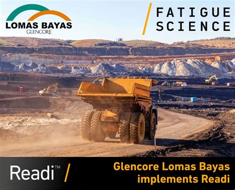Glencore Lomas Bayas Implements Readi Fmis Fatigue Science
