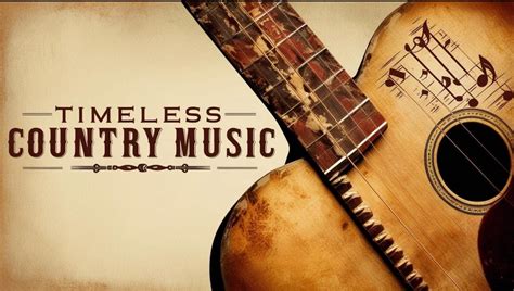 Timeless Country Music