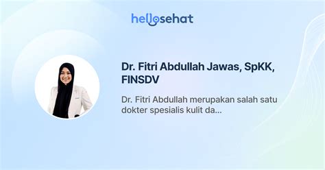 Dr Fitri Abdullah Jawas Spkk Finsdv Dermatologi Buat Booking Online Hellosehat